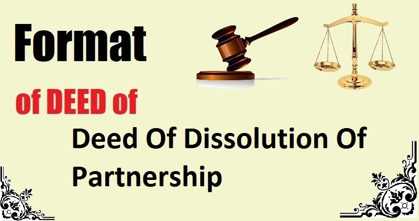 Deed Of Dissolution Of Partnership Deed Format