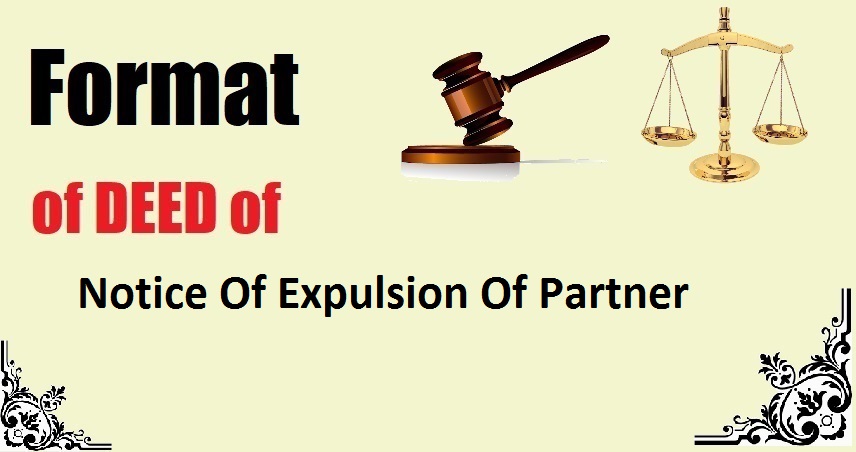 Notice Of Expulsion Of Partner Deed Format